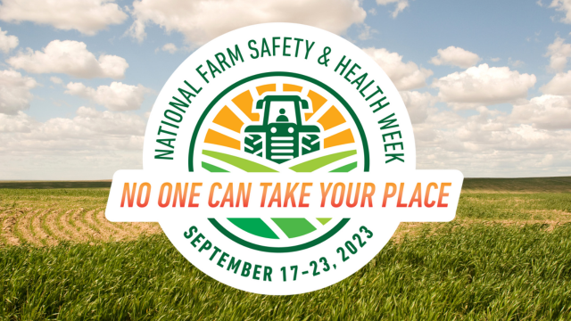 National Farm Safety and Health Week - AgriSafe Network